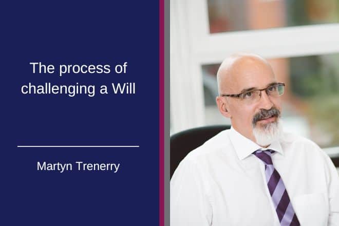 The process of challenging a Will | Mullis & Peake