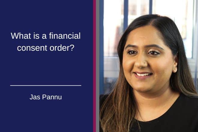 What is a financial consent order? | Mullis & Peake