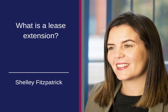 What is a lease extension? | Mullis & Peake